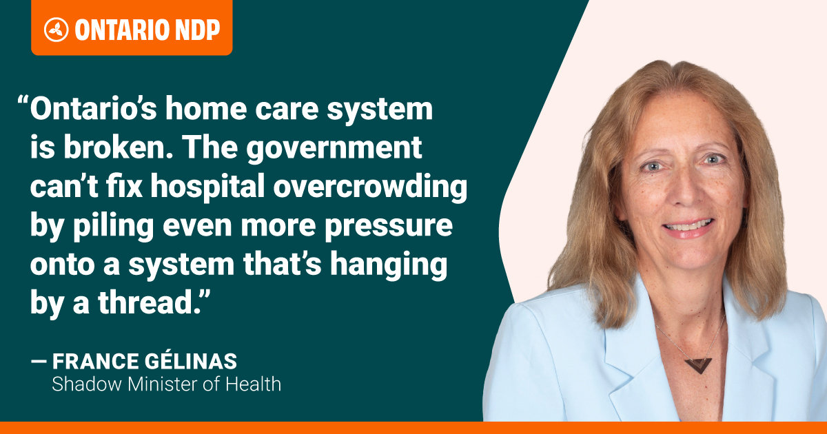 NDP: Ford’s new home care plan piles pressure on a system already ...